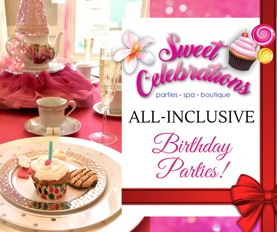 All Inclusive Birthday Parties! - Sweet Celebration Parties